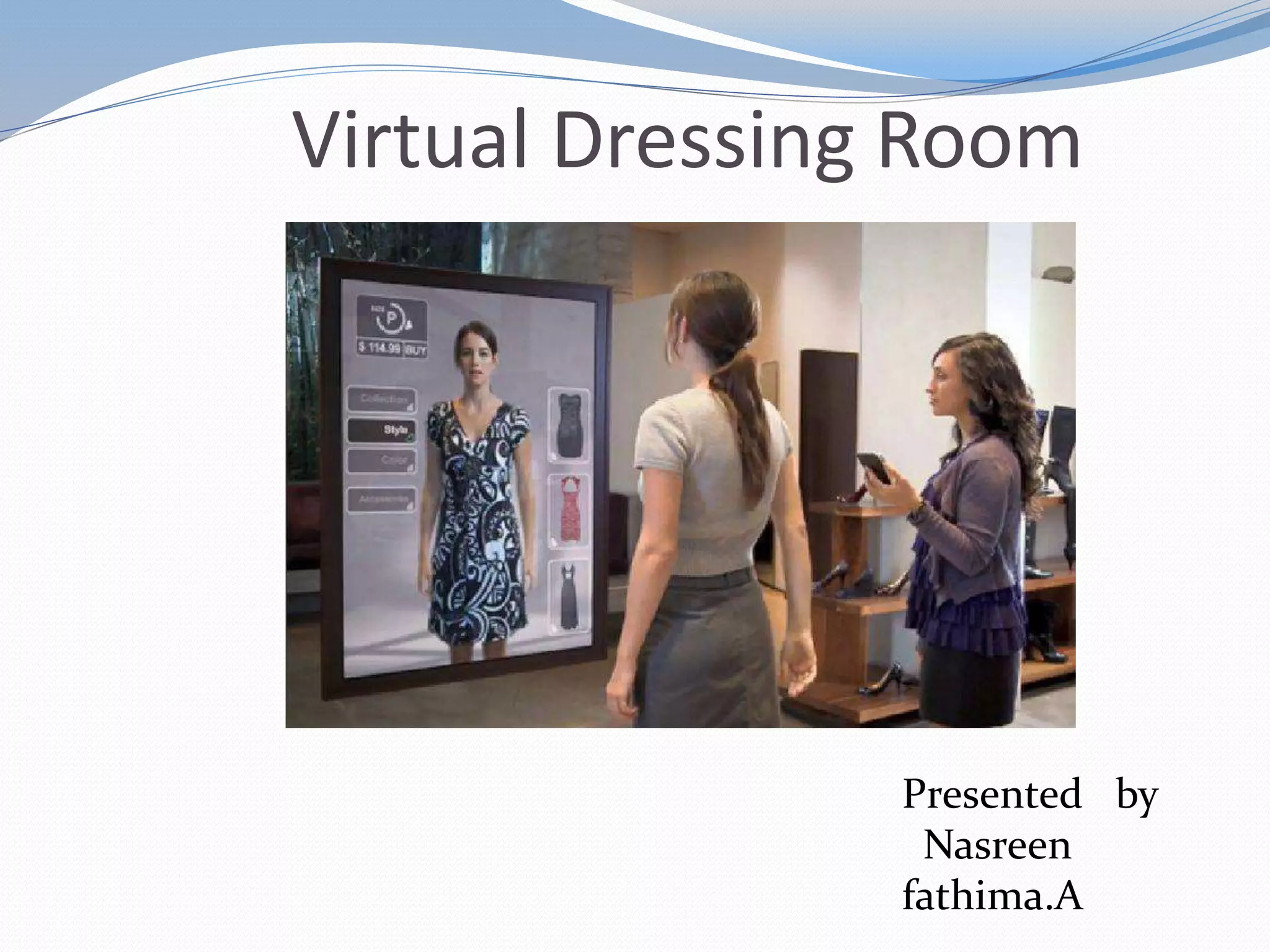 Virtual dressing room | PPTX