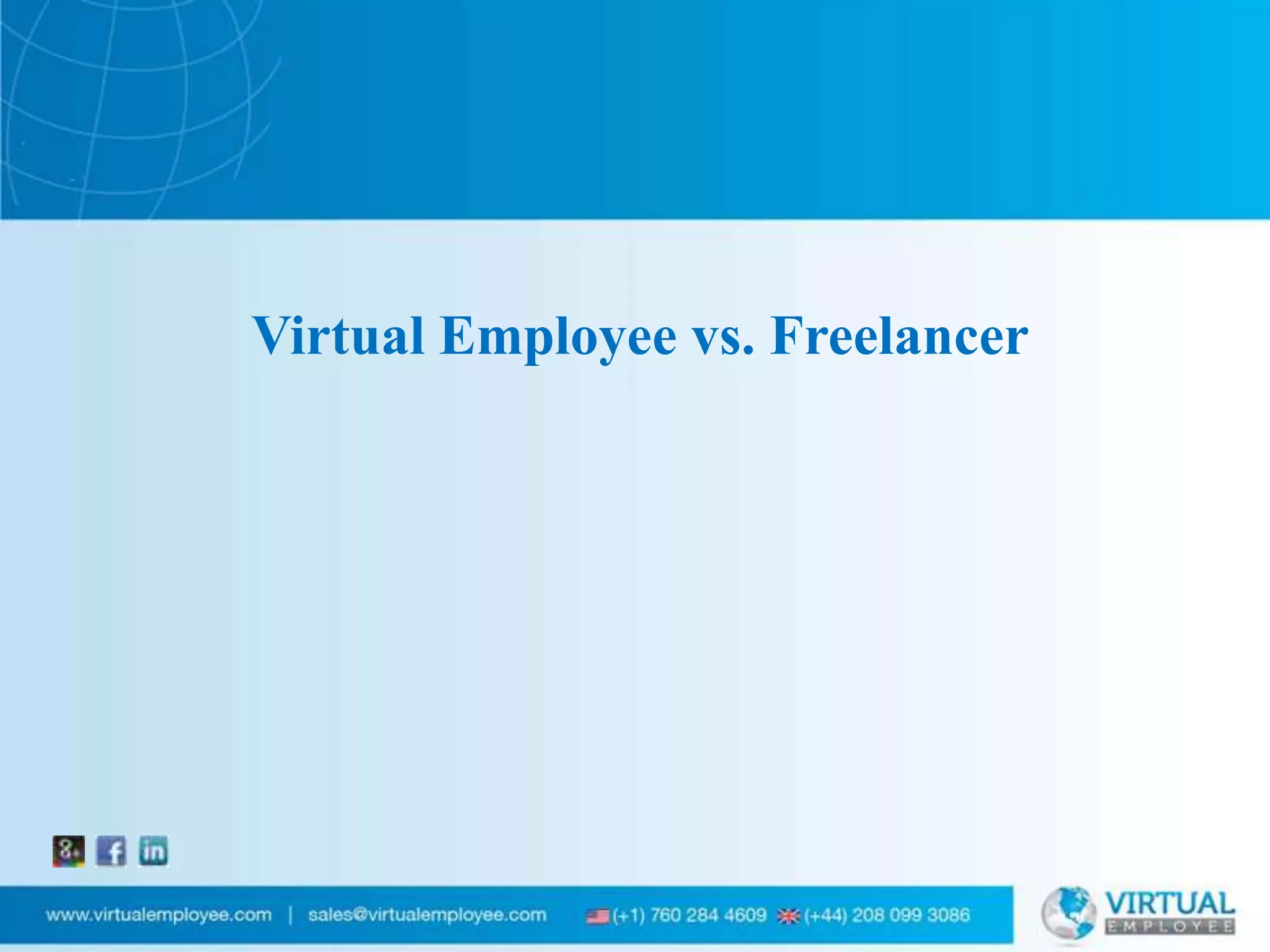 Virtual employee vs. freelancer | PPT