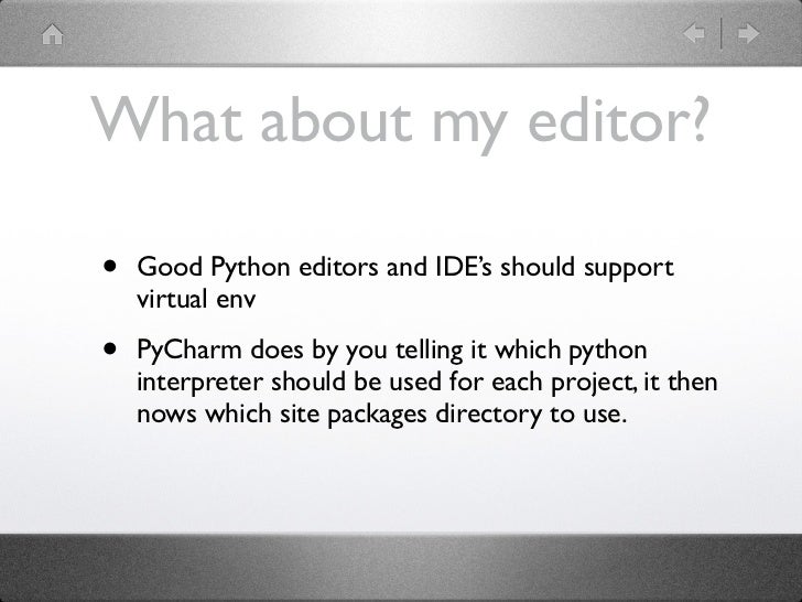 VirtualEnv and Pip - Isolated Python environments
