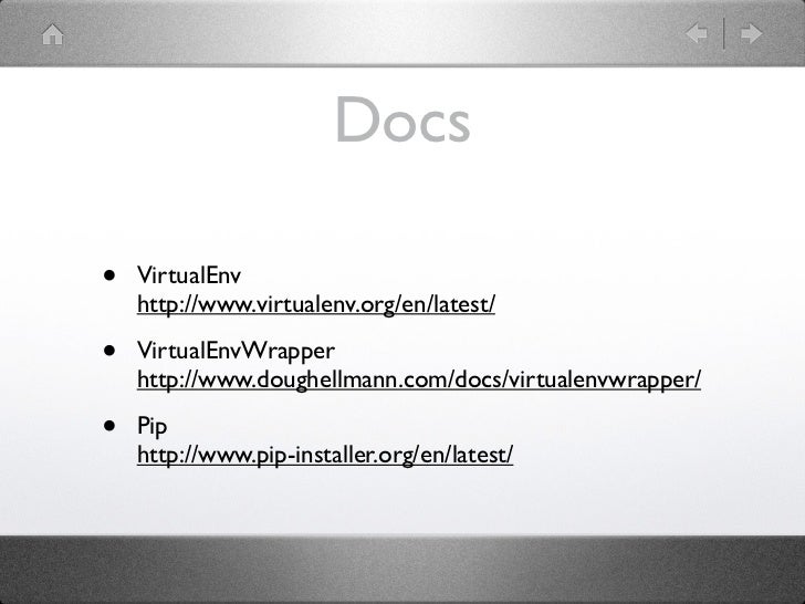 VirtualEnv and Pip - Isolated Python environments