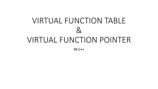 VIRTUAL FUNCTION TABLE.pptx