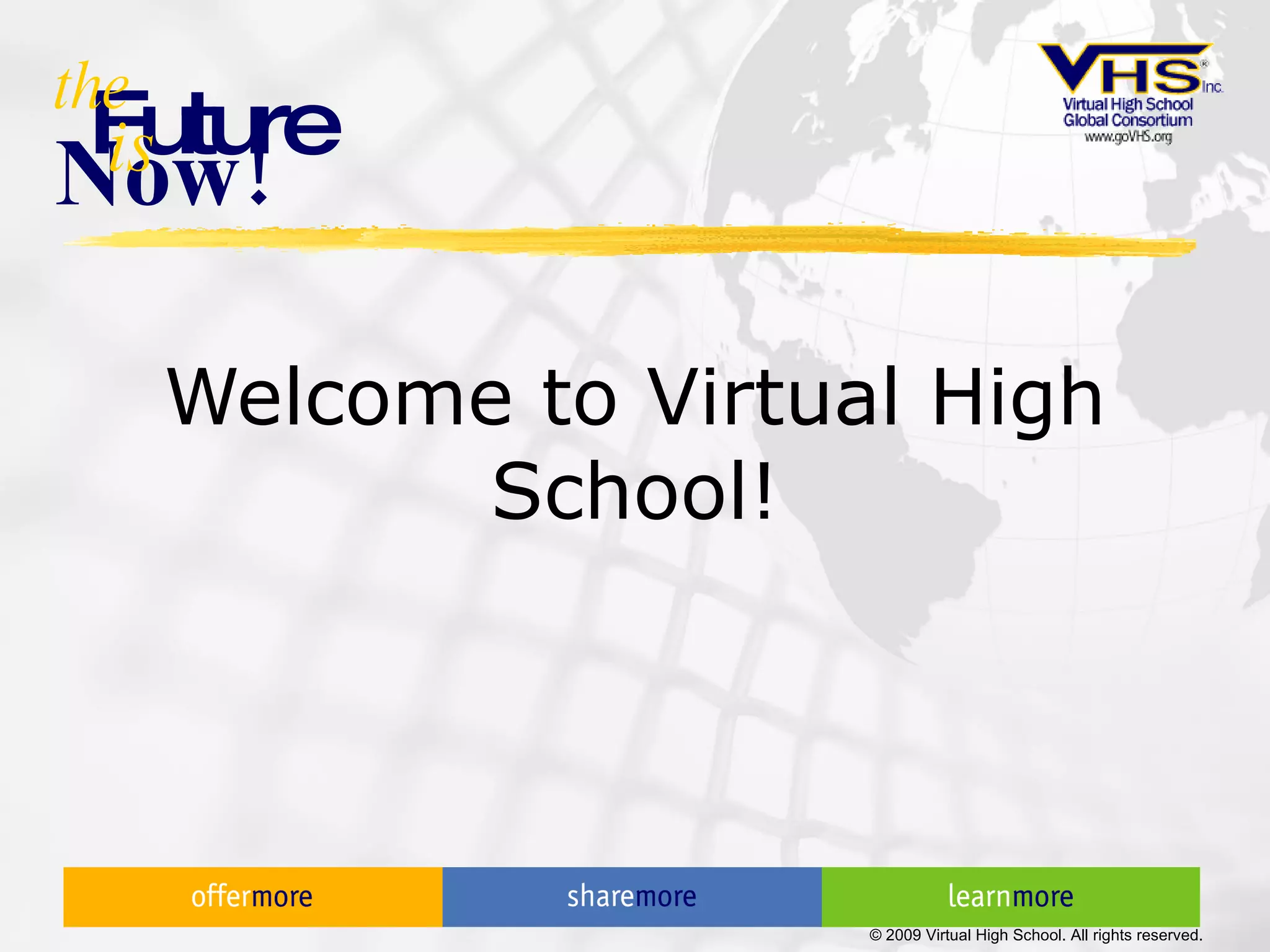 Virtual High School Consortium | PPT