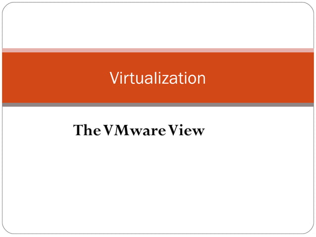 Virtualisation with v mware | PPT