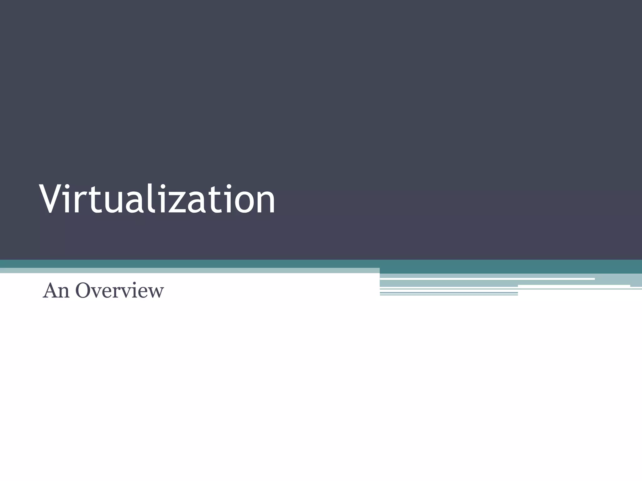 Virtualization | PPTX