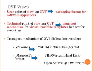 Virtualization and Open Virtualization Format (OVF) | PPTX