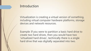 Virtualization | PPTX | Operating Systems | Computer Software and Applications