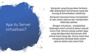 Dasar Virtualisasi | PPTX