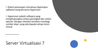 Dasar Virtualisasi | PPTX