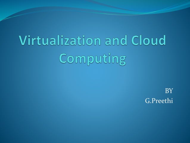 Virtualization | PPTX | Cloud Computing | Internet