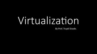Virtualization Architecture, Cloud Deployment Models, and Service Models Explained | PPT