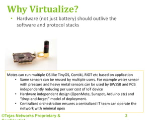Virtualization of motes, gateways and networks new.pptx