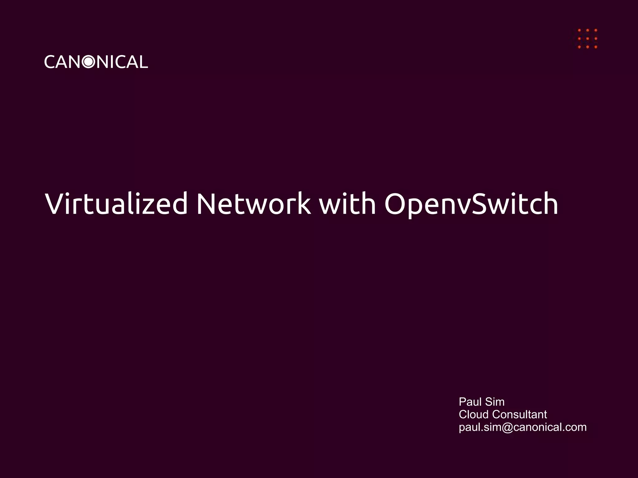 Virtualized Network With Openvswitch Ppt 