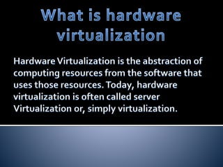 hardware Virtualization | PPT