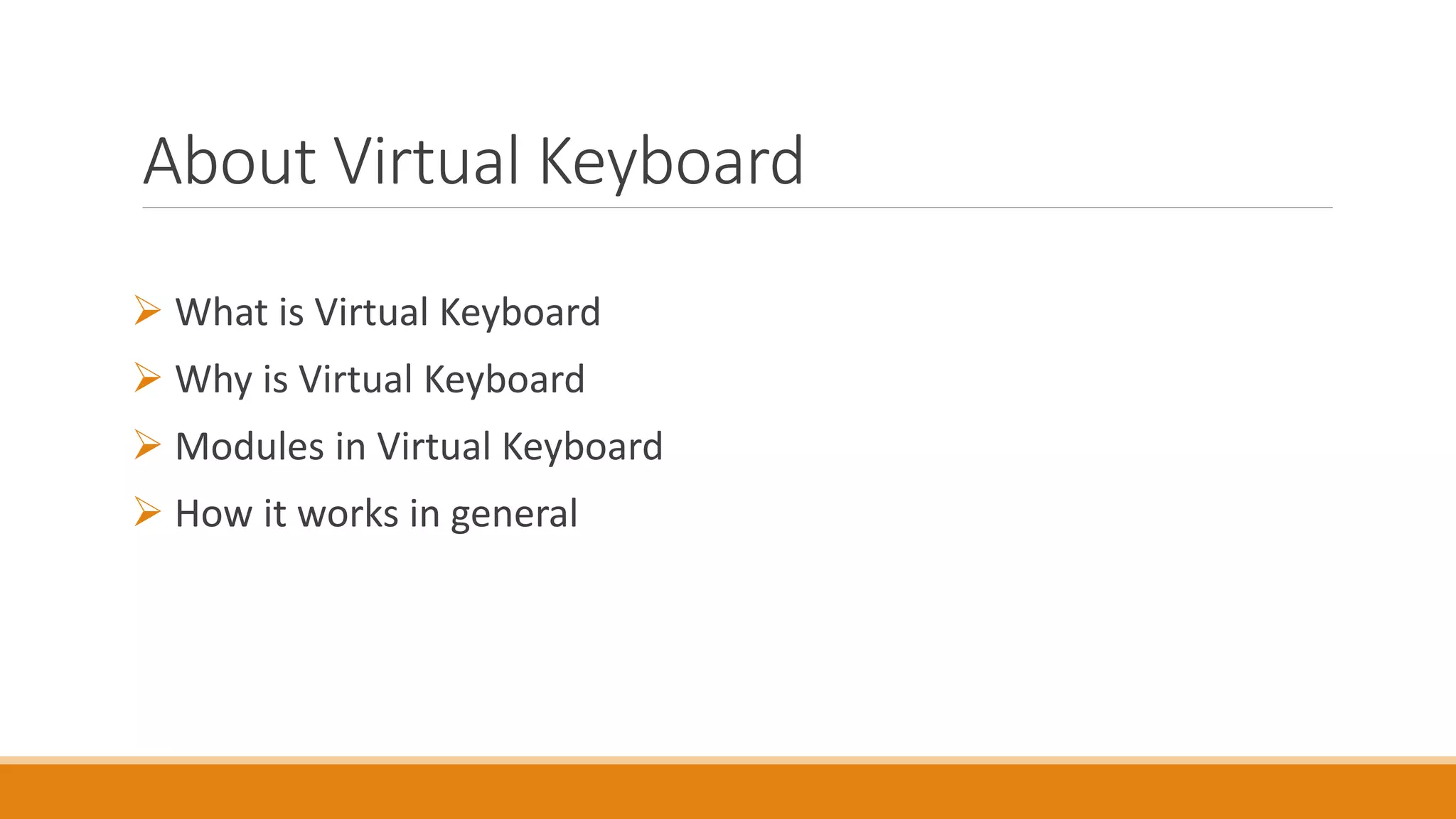 Virtual keyboard | PPT