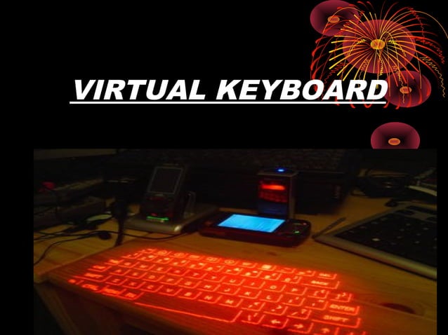 Virtual keyboard ppt | PPT