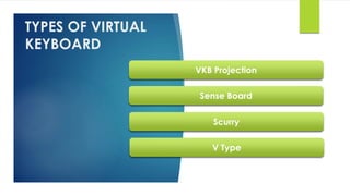 Virtual keyboard seminar ppt | PPTX