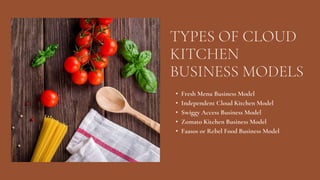 Virtual kitchen business | Cloud Kitchen - A Guide to Licensing | PPTX