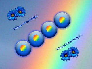 Virtual knowledge. | PPSX | Computer Peripherals | Computing