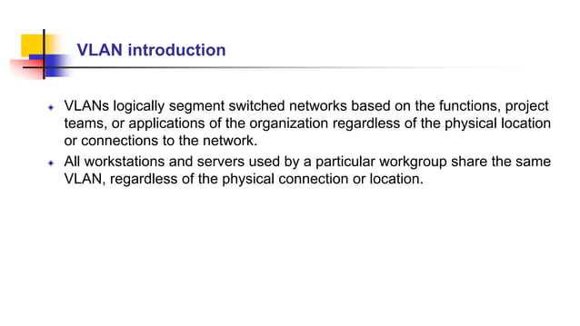 VIRTUAL LANS (VLANS).pptx