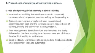 Virtual learning, online learning environment and covid 19 slides | PPT
