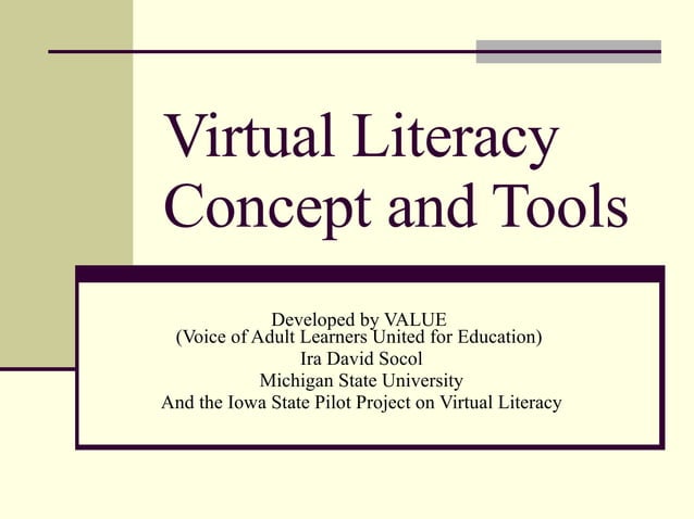 Virtual Literacy Concept and Tools (May 2009) | PPT