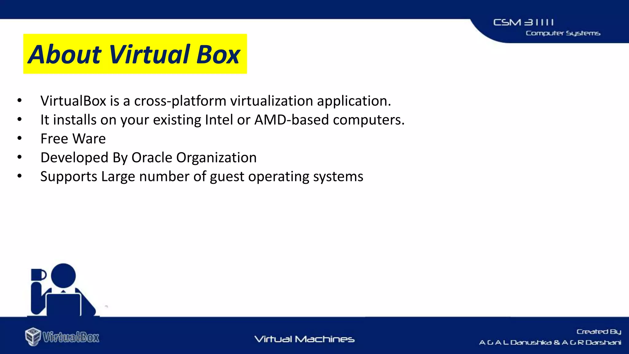 Virtual Machines - Virtual Box | PPTX