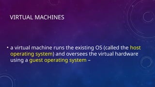 Introduction_to_Virtual_Machines_and_Applications | PPT