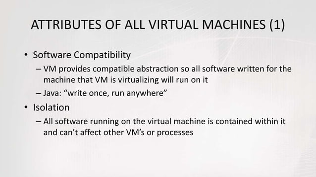 Virtual machines and their architecture