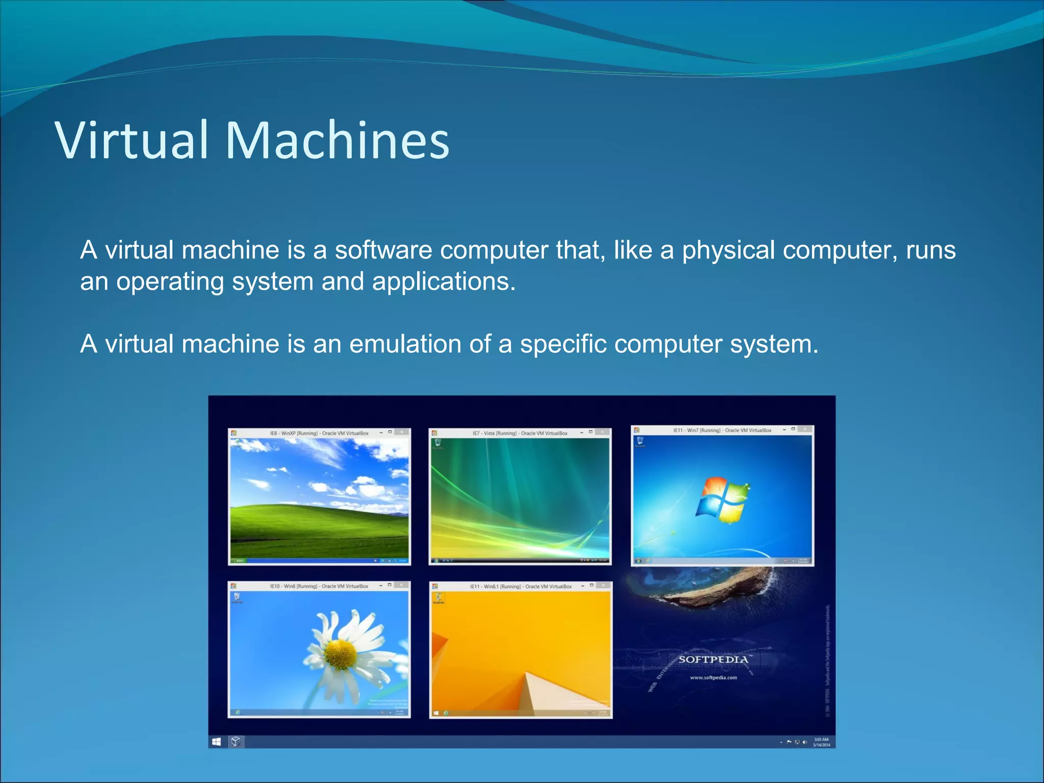 Virtual machines, emulators and mobile devices | PPT