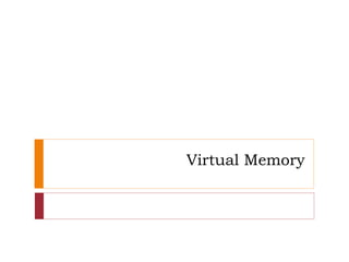 Virtual memory management in Operating System | PPTX