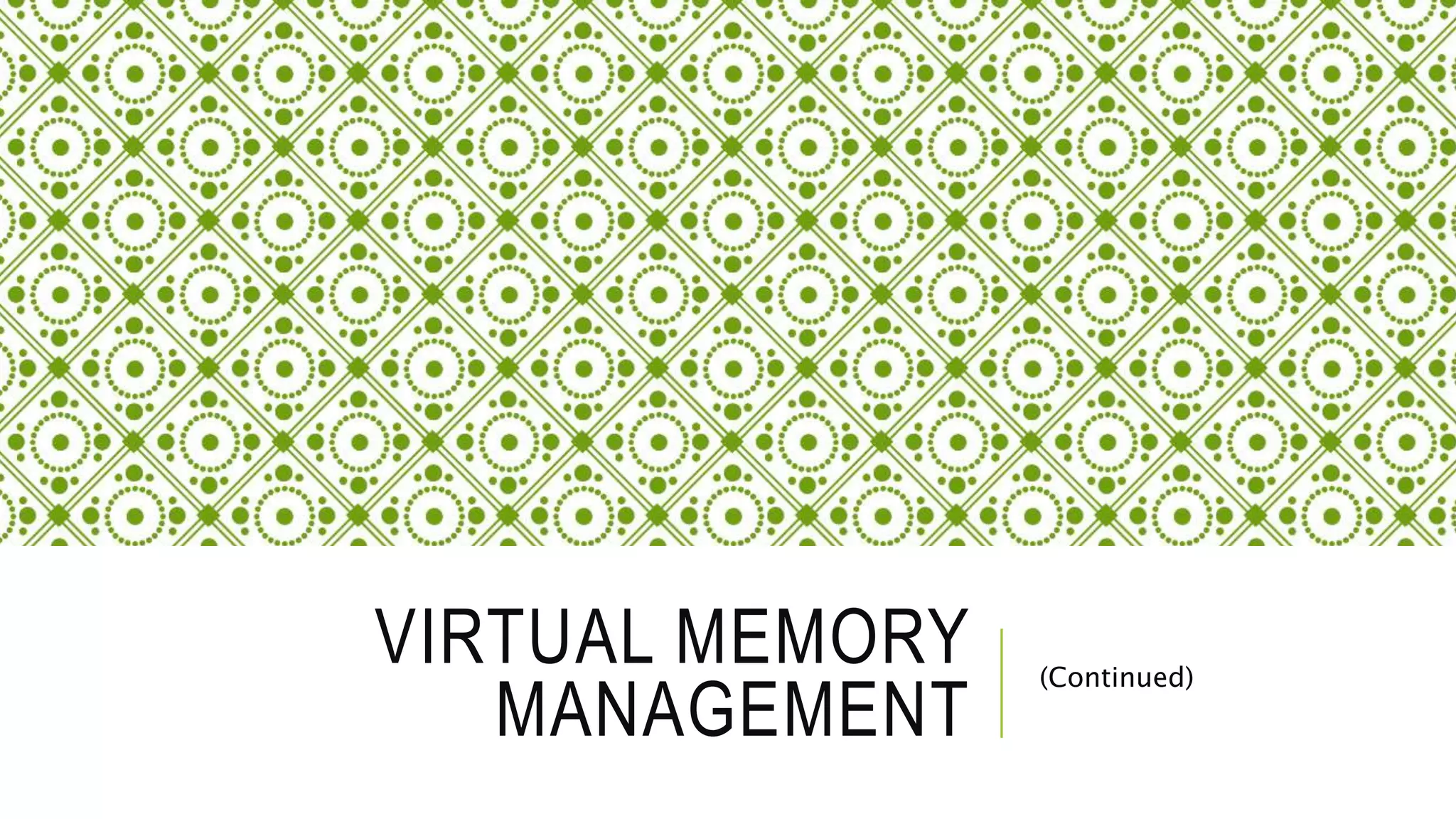 Virtual Memory Management | PPT