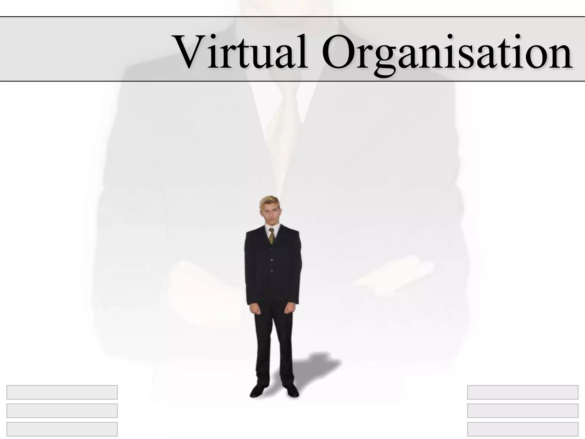 Virtual organisations. | PPTX