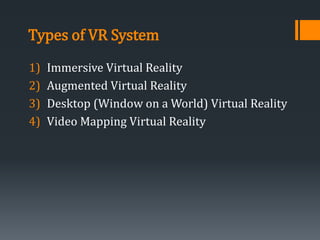 Virtual Reality - With Demo Video | PPTX