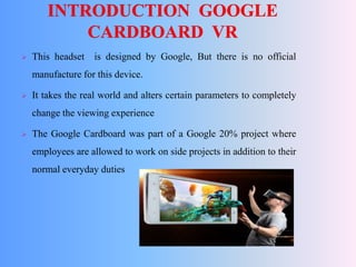 Virtual reality - Google Cardboard | PPTX