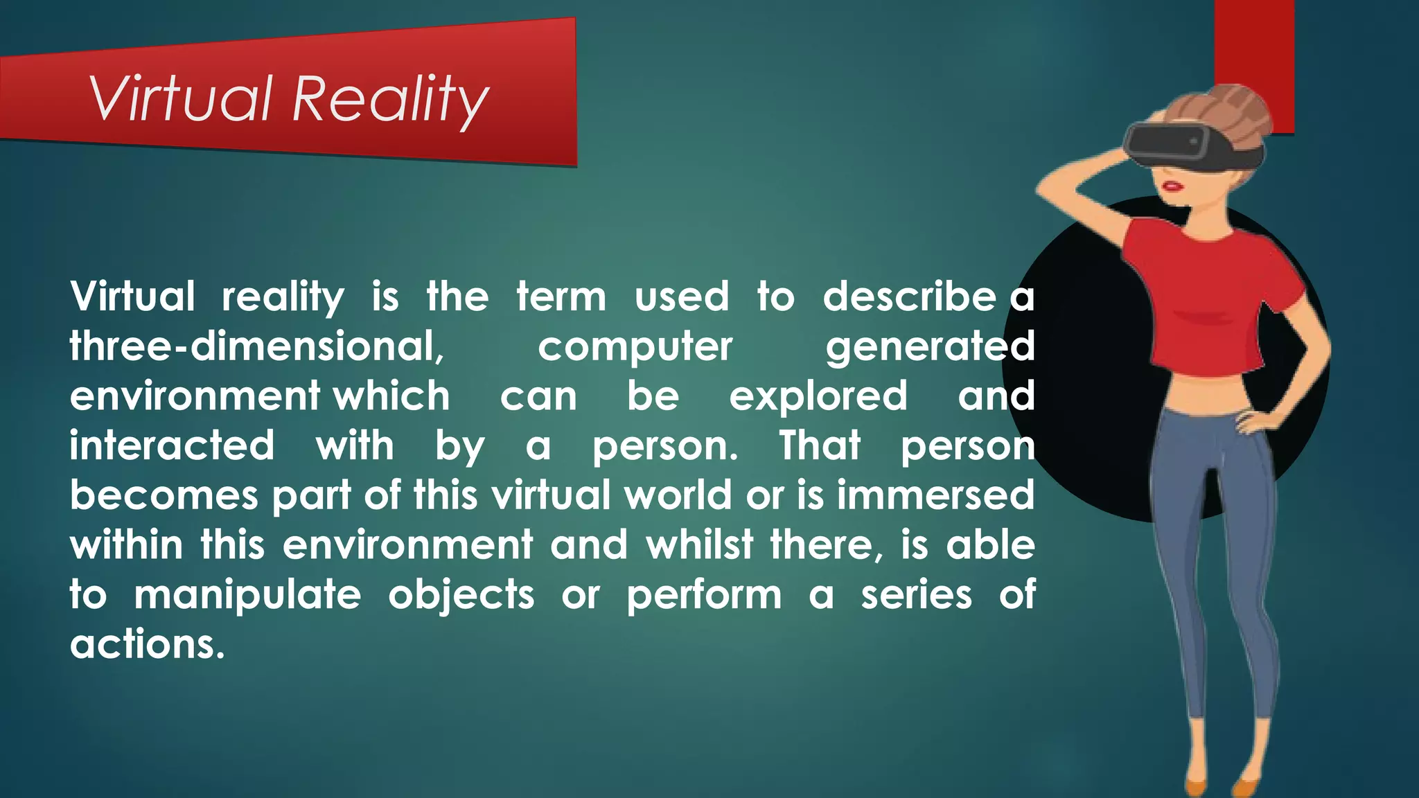 Virtual reality and its Types | ODP | Computer Peripherals | Computing