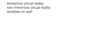 Virtual reality its types its applications | PPTX