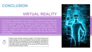 VIRTUAL REALITY A COMPREHENSIVE ANALYSIS | PPTX