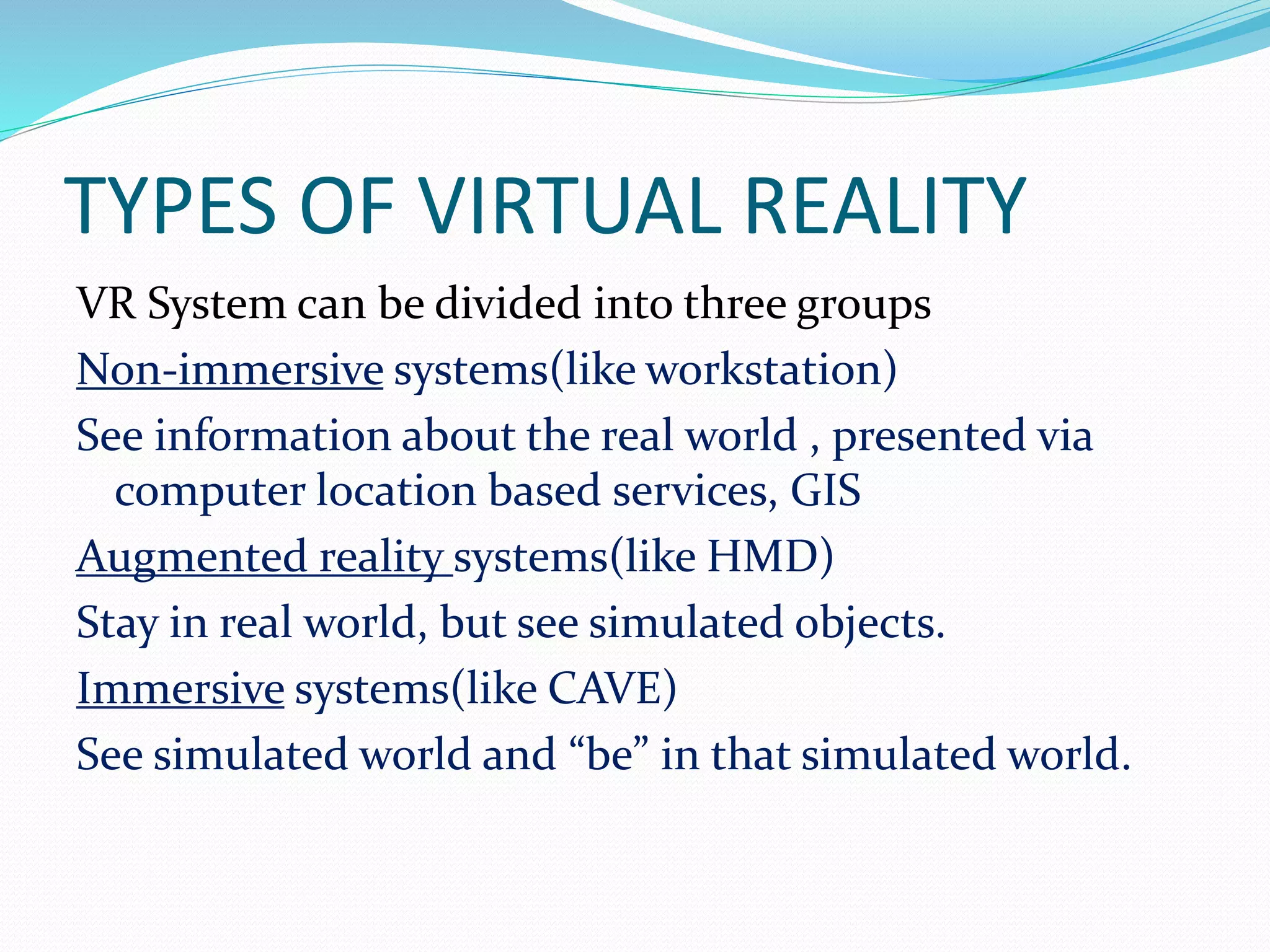 Virtual reality | PPTX | Augmented Reality | Technology & Computing