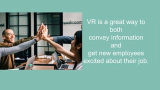 Virtual reality for HR | PPT