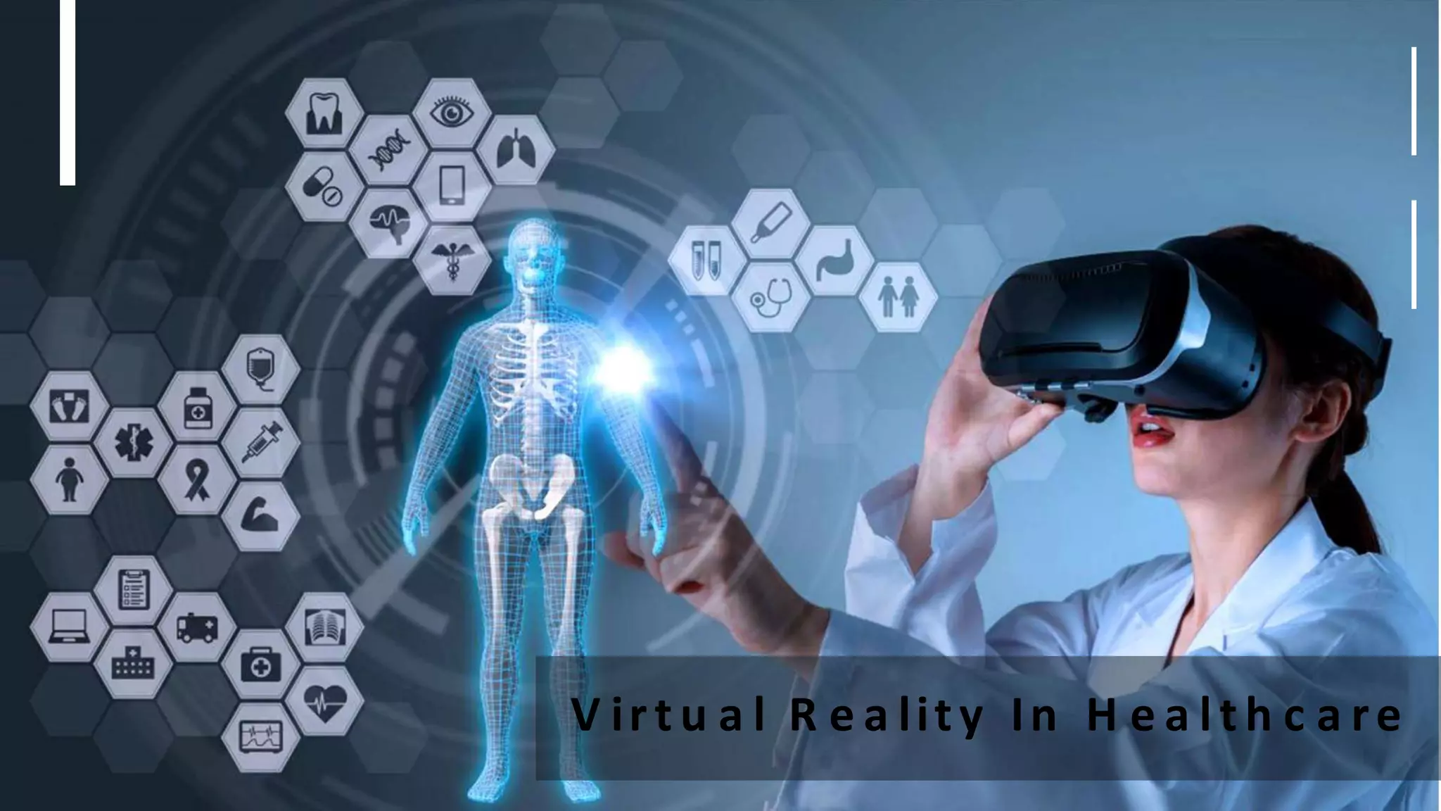 Virtual reality in healthcare | PPTX