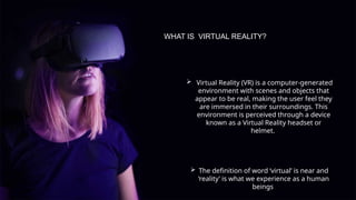Virtual reality ppt for the stydents of bca dept | PPTX