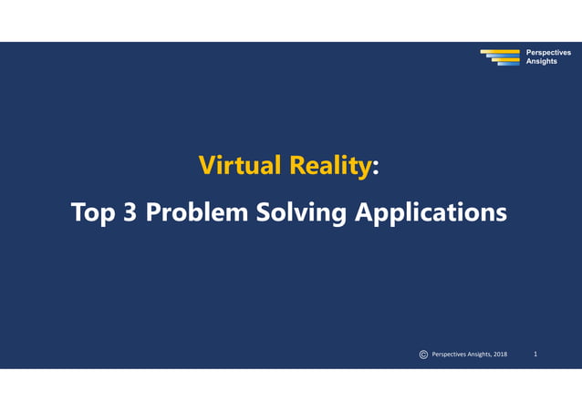 Virtual reality top 3 problem solving applications | PPT