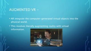 Virtual reality (vr) | PPTX