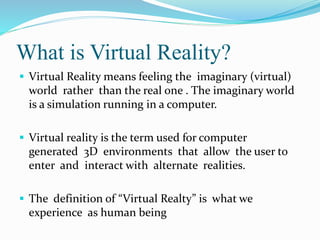 Virtual realty | PPTX