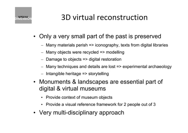 3D Virtual Reconstruction: experience of heritage tool | PPT