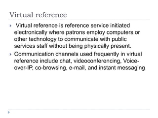 Virtual reference sources | PPT
