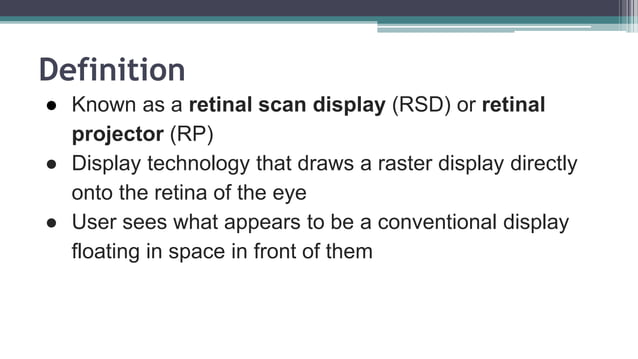 Virtual Retinal Display: their falling cost and rising performance | PPT