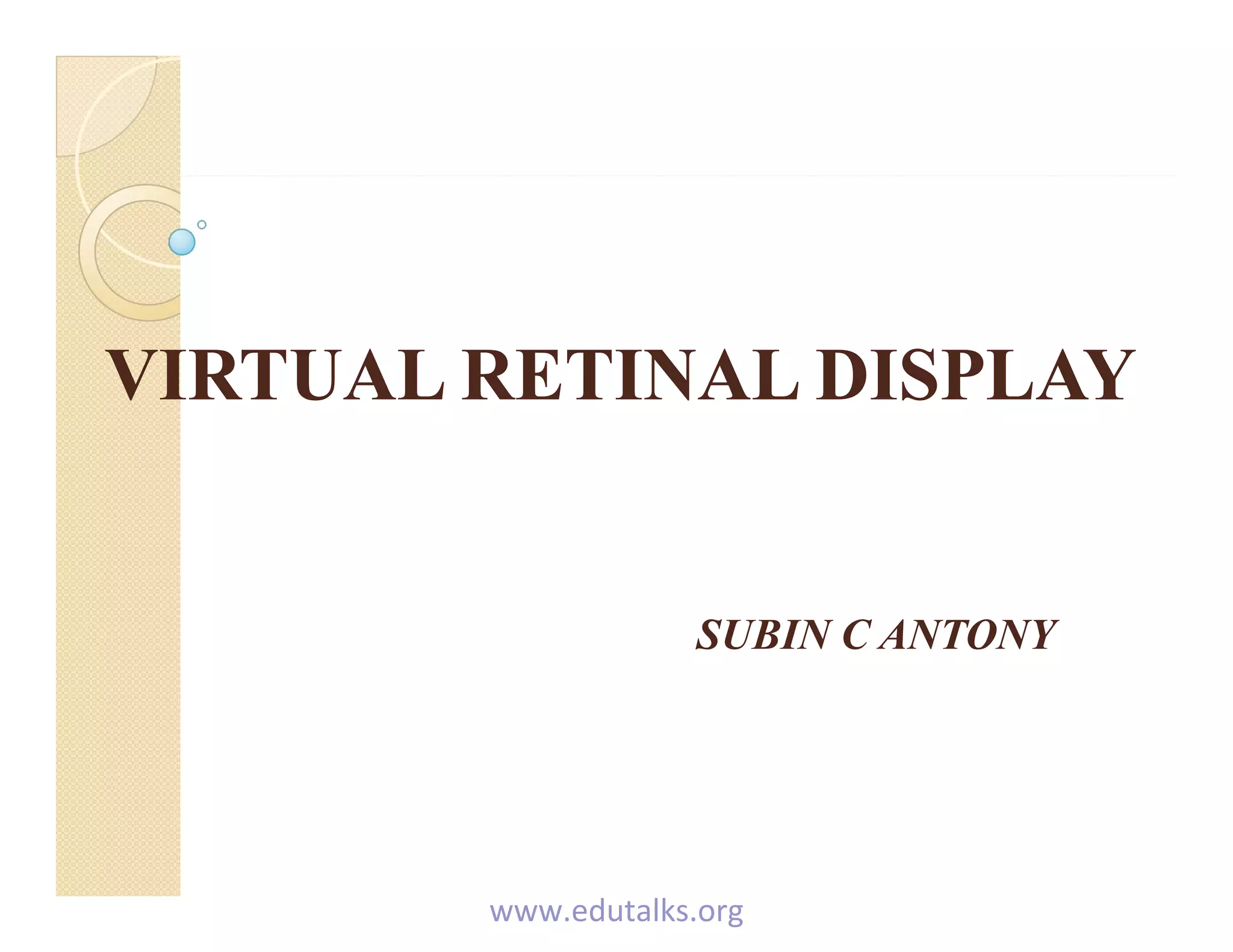 Virtual retinal display | PDF | 3-D Graphics | Computer Software and ...