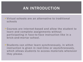 Virtual Schools and Distance Learning | PPTX