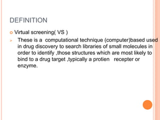 Virtual screening strategies and applications | PPTX